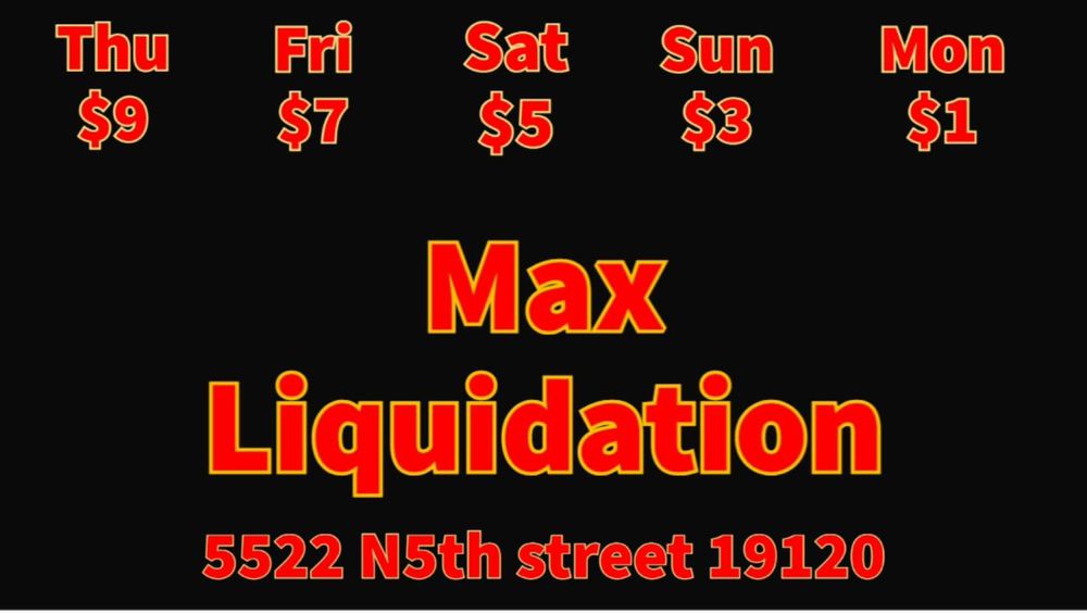 MAX LIQUIDATION STORE - Updated January 2026 - 5522 N 5th St ...