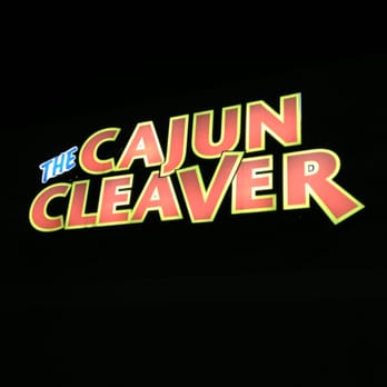 THE CAJUN CLEAVER - Updated December 2025 - 25 Reviews - 2341 John ...