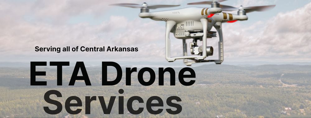 ETA DRONE SERVICES - Request a Quote - Greenbrier, Arkansas - Real ...