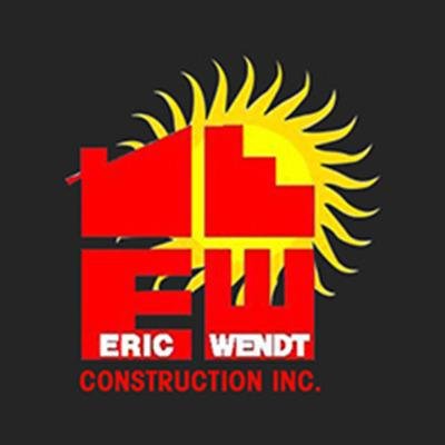 ERIC WENDT CONSTRUCTION - Updated July 2025 - Request Consultation ...