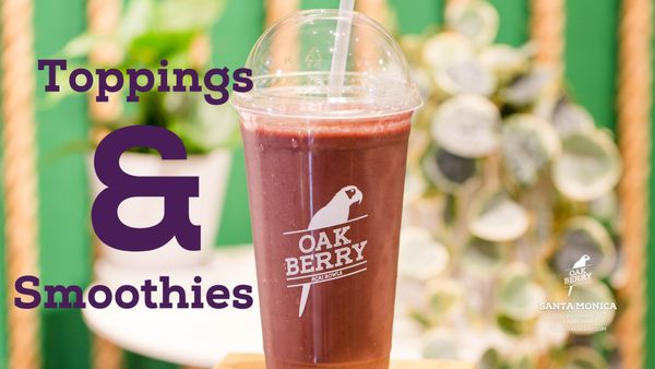OAKBERRY ACAI - Updated December 2025 - 116 Photos & 50 Reviews - 3032 ...