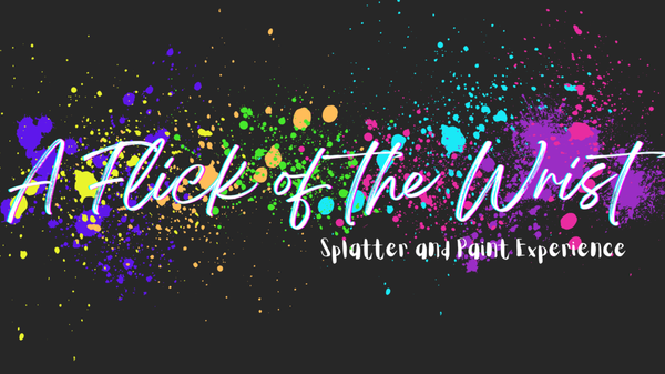 A FLICK OF THE WRIST SPLATTER AND PAINT - Updated August 2025 - 446 ...