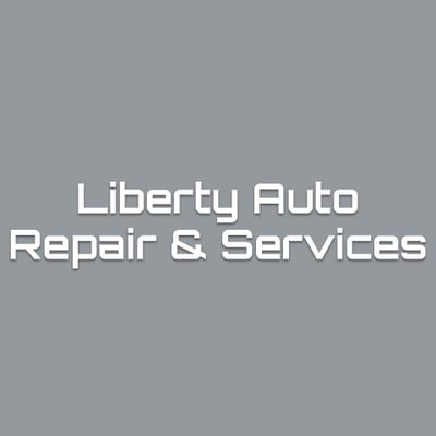 LIBERTY AUTO REPAIR & SERVICES - Updated June 2026 - 12 Photos & 17 ...