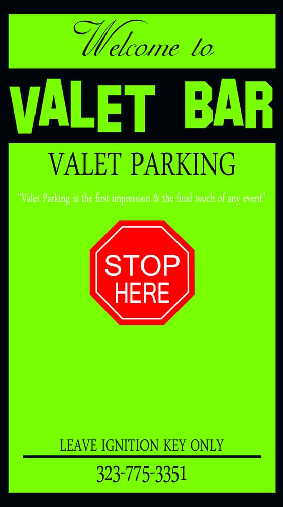 VALET BAR VALET PARKING - 16736 San Fernando Mission Blvd, San Fernando ...