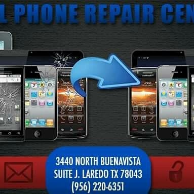 CELL PHONE REPAIR CENTER LAREDO - 3440 Nort Buenavista, Laredo, Texas - Electronics Repair ...