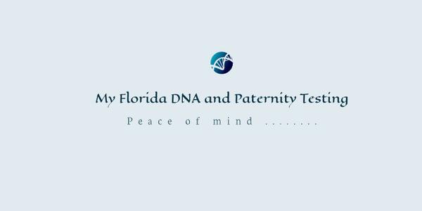 MY FLORIDA DNA AND PATERNITY TESTING - Updated August 2024 - Tampa ...