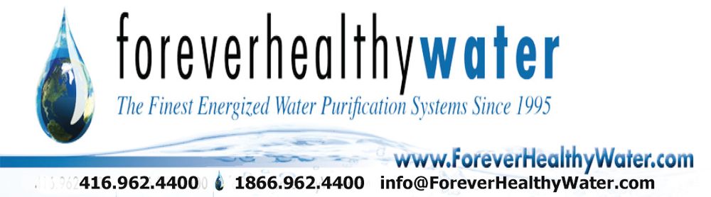 FOREVER HEALTHY WATER - Updated April 2026 - Toronto, Ontario - Health ...