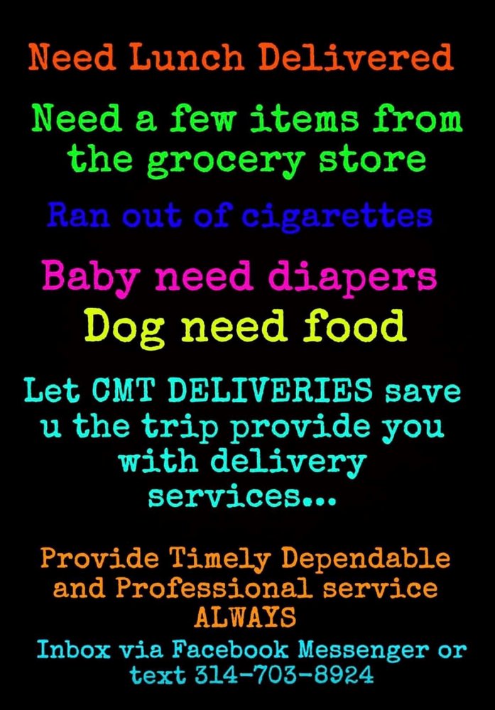 CMT DELIVERIES - Updated August 2024 - Saint Louis, Missouri - Food ...