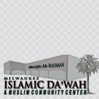 MASJID AR-RAHMAN - MILWAUKEE ISLAMIC DA’WAH CENTER - Updated October ...