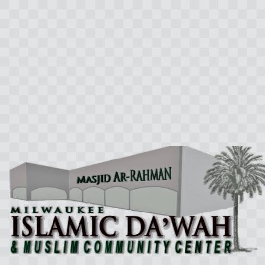 MASJID AR-RAHMAN - MILWAUKEE ISLAMIC DA’WAH CENTER - Updated October ...
