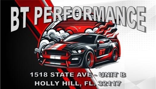 BT PERFORMANCE - Updated August 2025 - 1518 State Ave, Holly Hill, Florida - Auto Repair - Phone ...