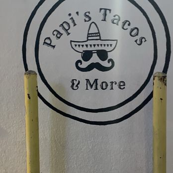 PAPIS TACOS AND MORE - Updated November 2024 - 110 Photos & 61 Reviews ...