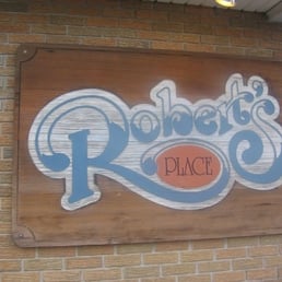 ROBERT’S PLACE - Updated April 2026 - 48 Photos & 74 Reviews - 7807 ...