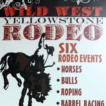 WILD WEST YELLOWSTONE RODEO - Updated September 2025 - 40 Photos & 23 ...