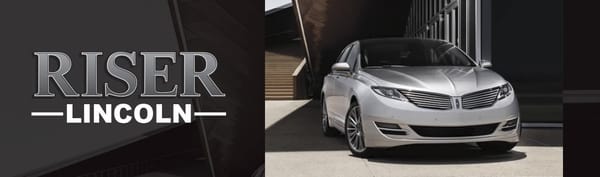 RISER FORD LINCOLN - Updated December 2025 - 38 Reviews - 4201 Central ...
