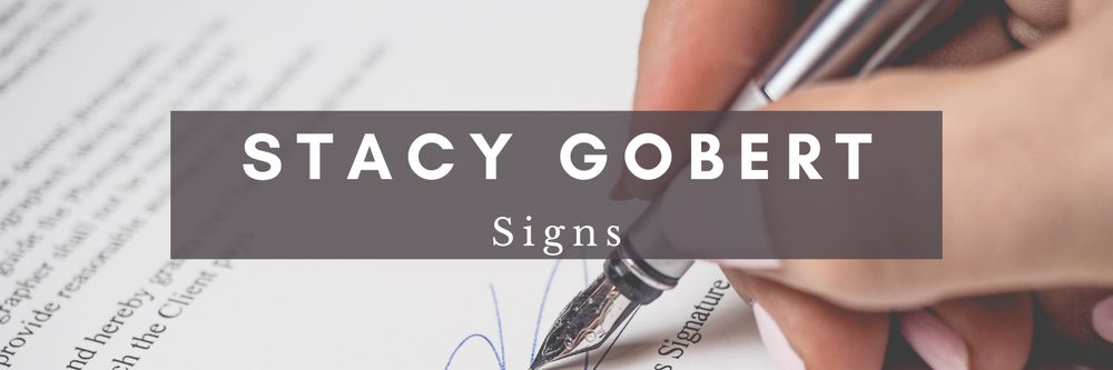 STACY GOBERT SIGNS - Updated December 2024 - Request a Quote - National ...