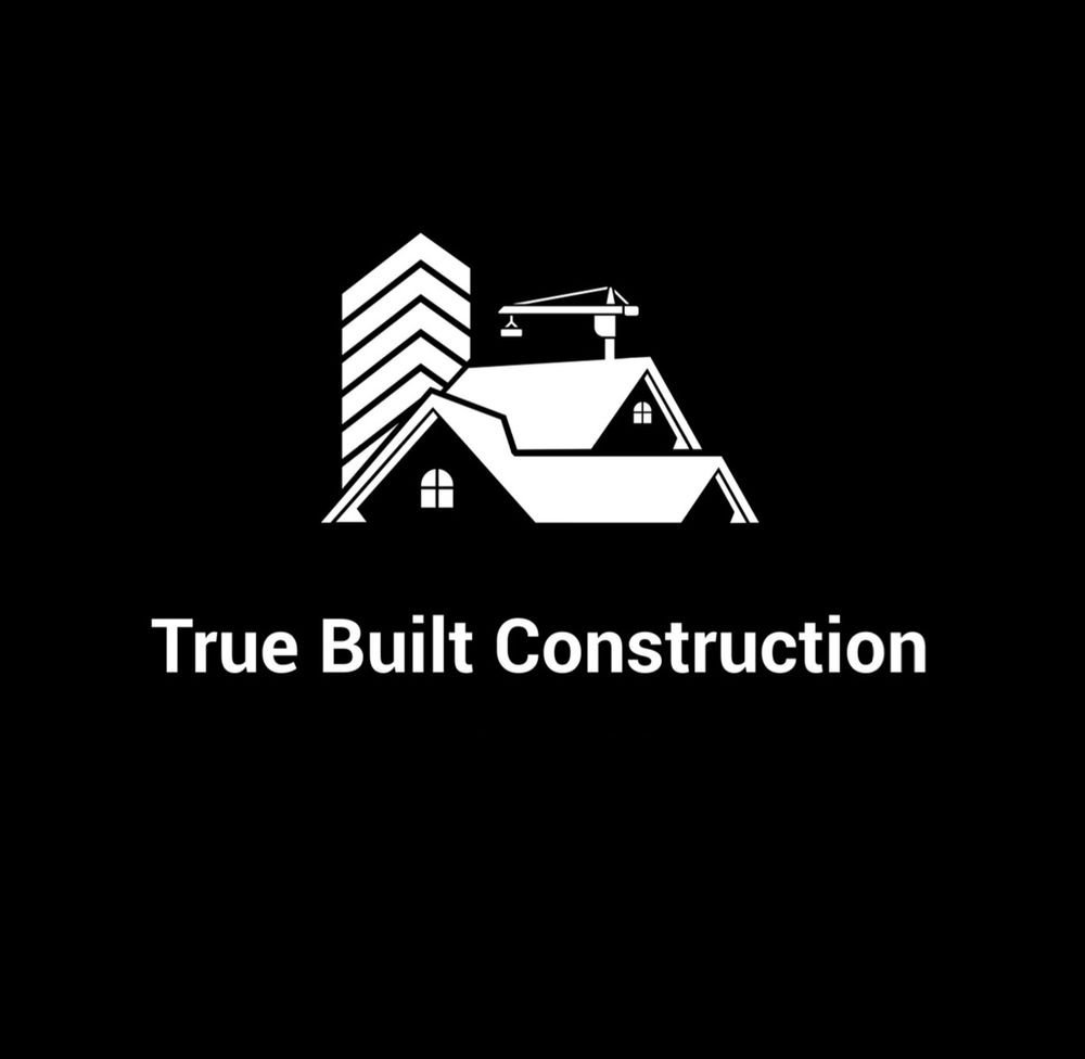 TRUE BUILT CONSTRUCTION - Updated January 2025 - Request Consultation ...