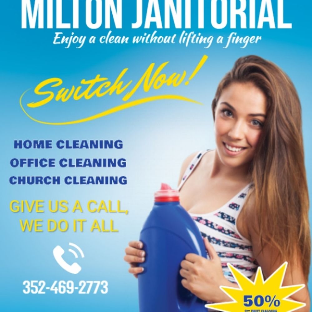 MILTON’S JANITORIAL - Updated September 2024 - 11 Photos - Gainesville ...