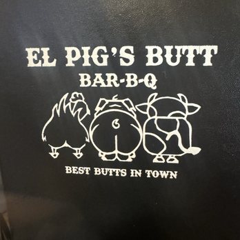 EL PIG’S BUTT BAR-B-Q - Updated January 2026 - 56 Photos & 49 Reviews ...