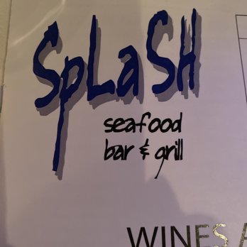 SPLASH SEAFOOD BAR & GRILL - Updated August 2025 - 184 Photos & 199 ...