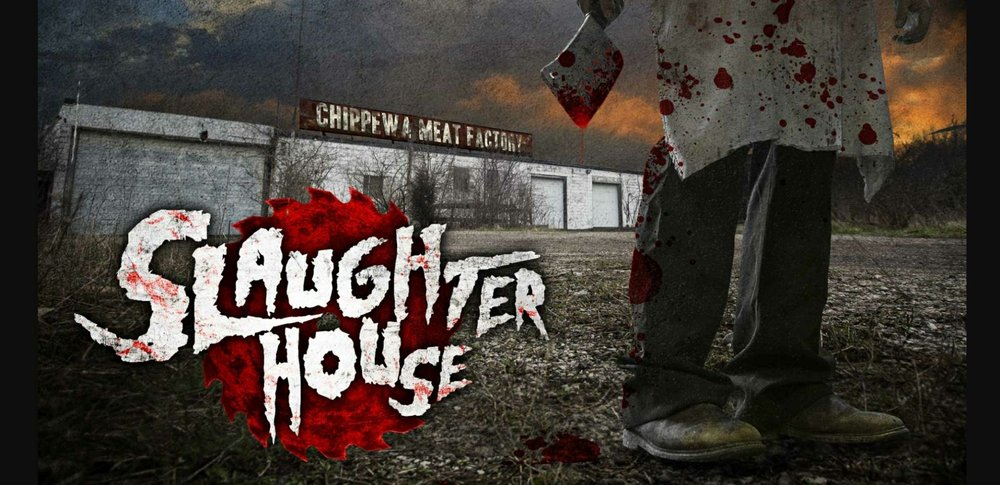 SLAUGHTERHOUSE HAUNTED HOUSE - Updated May 2026 - 5665 Chippewa Rd ...