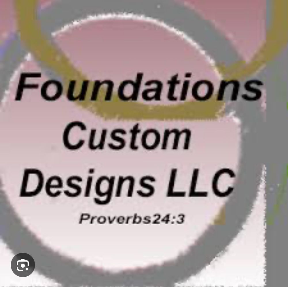 FOUNDATIONS CUSTOM DESIGNS - Updated December 2024 - Request ...