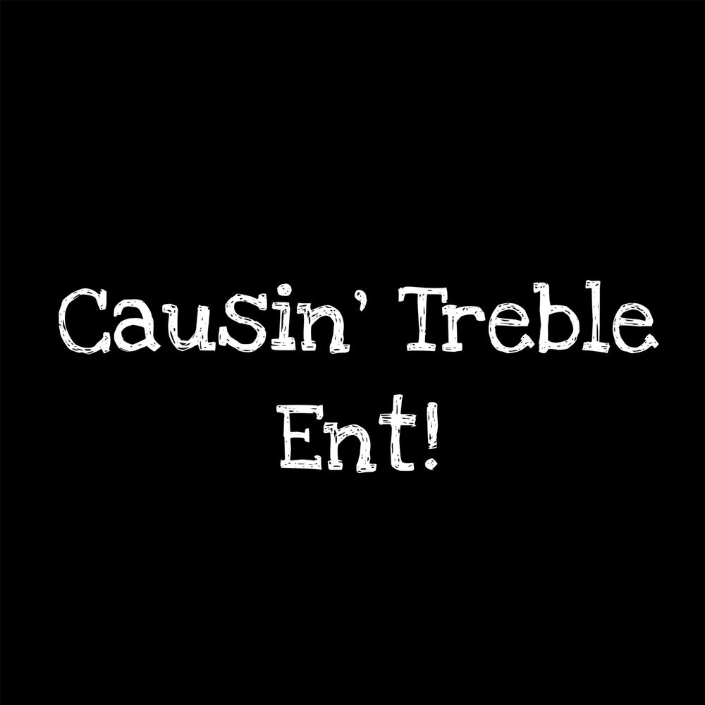 CAUSIN TREBLE ENTERTAINMENT - Updated October 2024 - Request a Quote ...