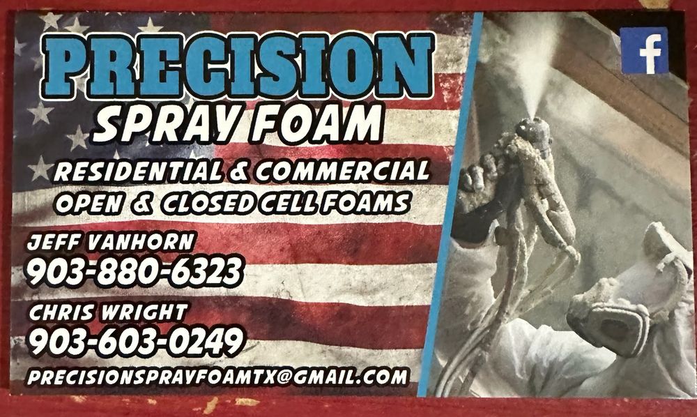 PRECISION SPRAY FOAM - Updated October 2025 - Trinidad, Texas ...