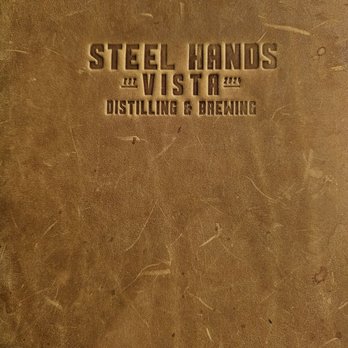 STEEL HANDS VISTA DISTILLING & BREWING - Updated May 2026 - 55 Photos ...