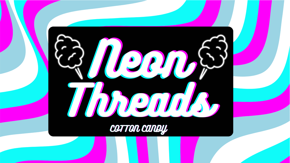NEON THREADS COTTON CANDY - Updated December 2024 - Grants Pass, Oregon ...