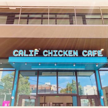 CALIF CHICKEN CAFE - Updated December 2025 - 108 Photos & 115 Reviews ...