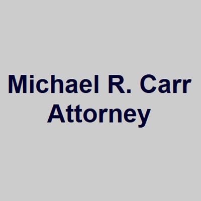 MICHAEL R. CARR, ATTORNEY - Updated September 2025 - 902 E Main St ...