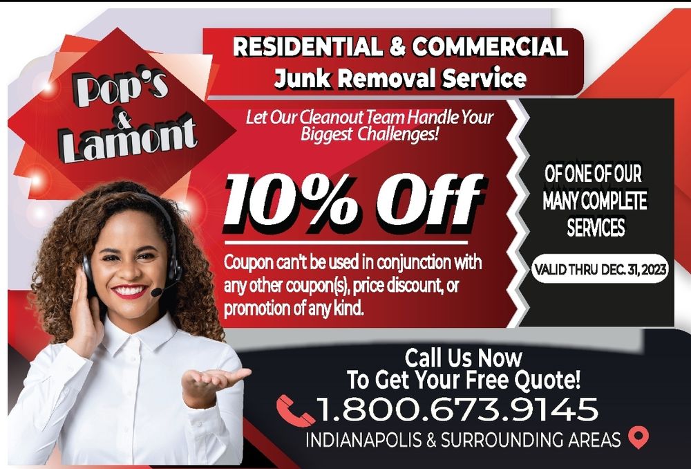 POP’S & LAMONT JUNK REMOVAL SERVICES - Indianapolis, IN - Yelp