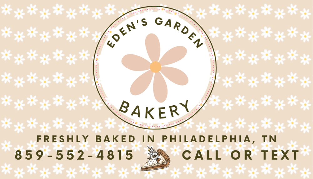 EDEN’S GARDEN BAKERY - Updated October 2024 - Philadelphia, Tennessee ...