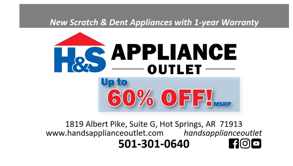 H&S APPLIANCE OUTLET - 1819 Albert Pike Rd, Hot Springs, Arkansas ...