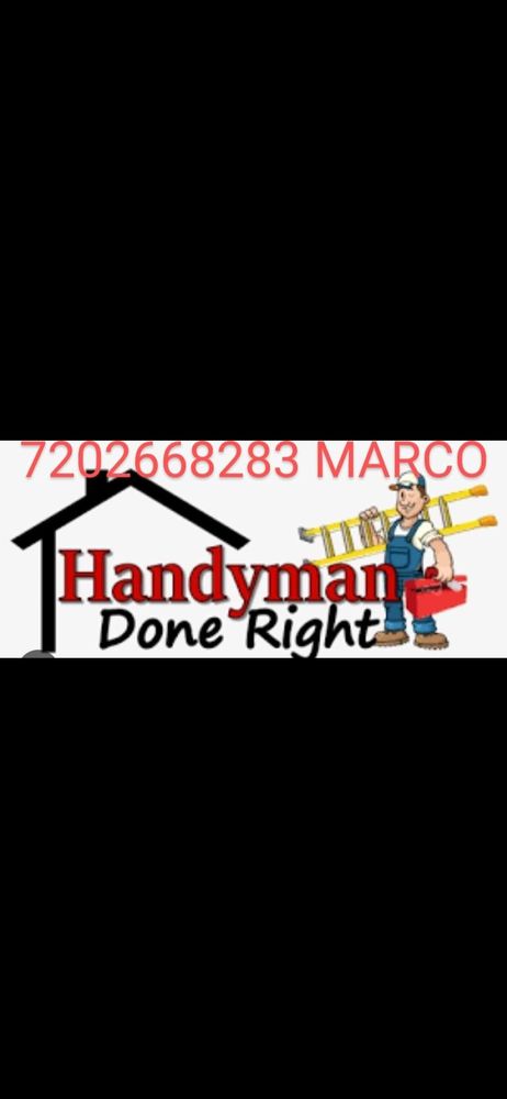 HANDYMAN DONE RIGHT - Updated April 2025 - Request a Quote - 12 Photos - Denver, Colorado ...