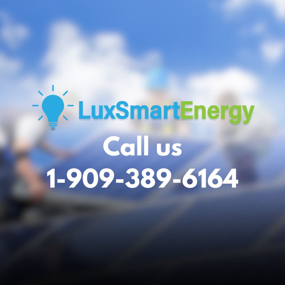 LUX SMART ENERGY - Updated September 2025 - Request a Quote - 969 S Village Oaks Dr, Covina ...