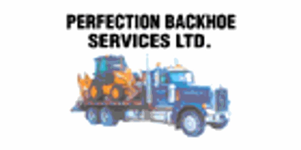 PERFECTION BACKHOE SERVICES - Updated July 2025 - 71056 Township Road ...
