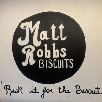 MATT ROBBS BISCUITS - Updated April 2025 - 151 Photos & 159 Reviews ...