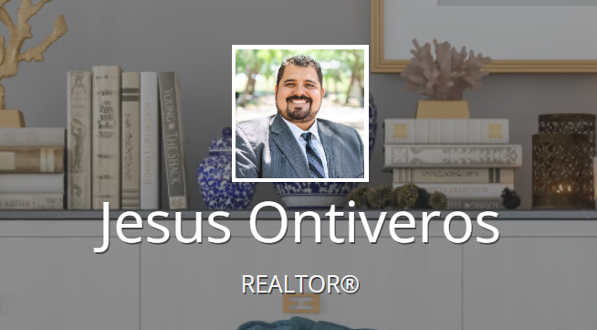 JESUS ONTIVEROS - FIRST TEAM REAL ESTATE - Updated July 2025 - Contact ...