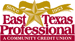 EAST TEXAS PROFESSIONAL CREDIT UNION - Updated December 2025 - 21 ...