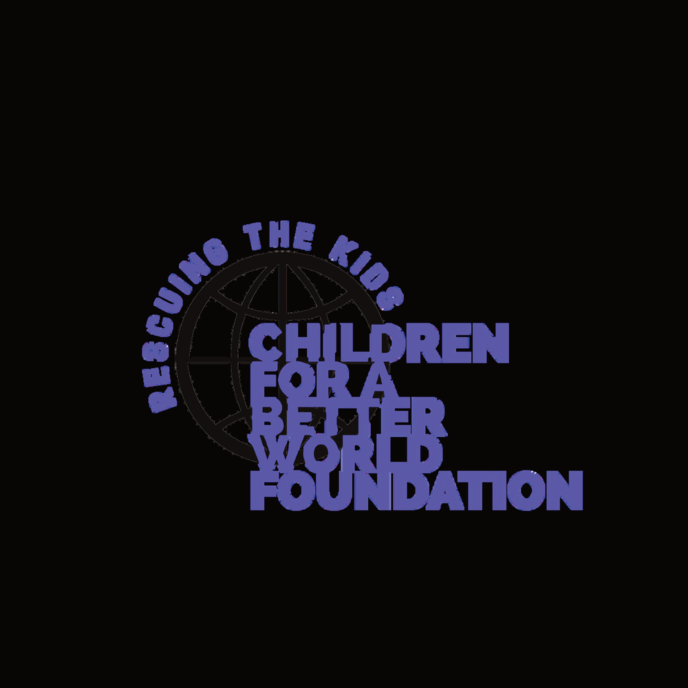 CHILDREN FOR A BETTER WORLD FOUNDATION - Updated July 2025 - 27814 SW ...