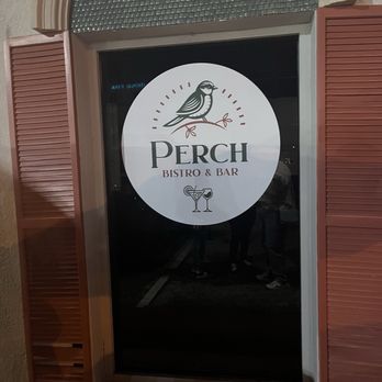 PERCH BISTRO & BAR - Updated December 2025 - 45 Photos & 11 Reviews ...