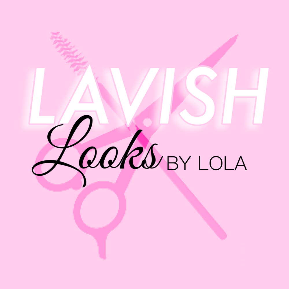 LAVISH LOOKS BY LOLA - Updated October 2024 - Request an Appointment ...