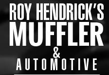 ROY HENDRICK’S MUFFLER & AUTOMOTIVE - Updated December 2025 - 12 Photos ...