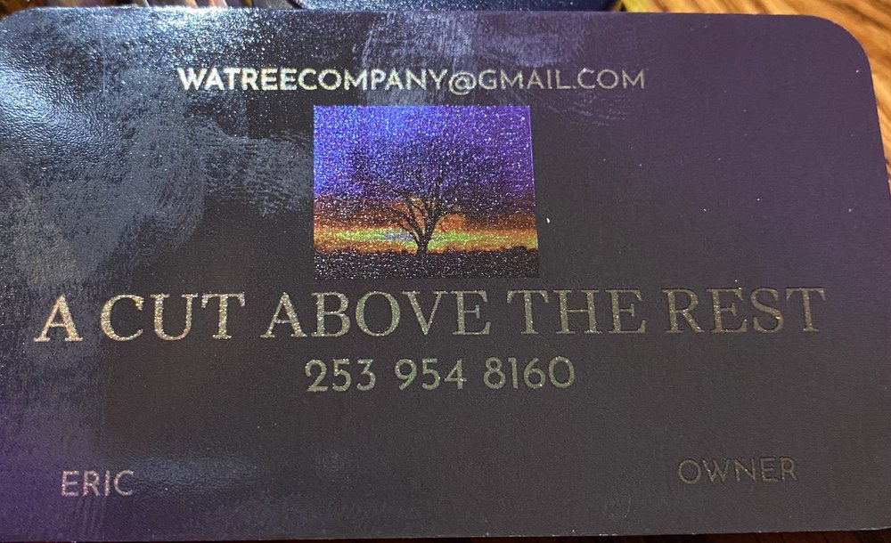 A CUT ABOVE THE REST TREE SERVICE - Updated October 2025 - Seattle, Washington - Tree Services ...