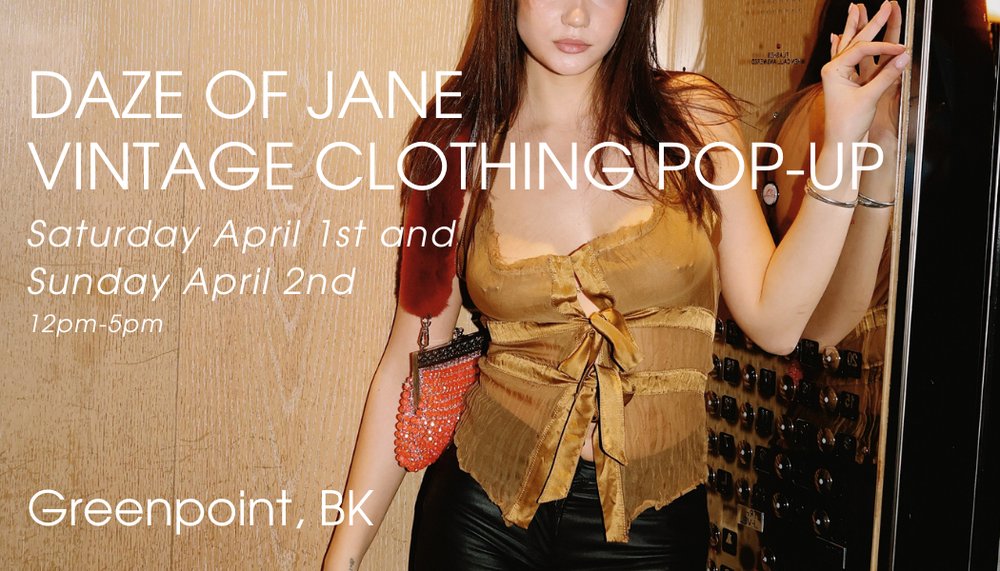 DAZE OF JANE - Updated June 2024 - 100 Sutton St, Brooklyn, New York ...