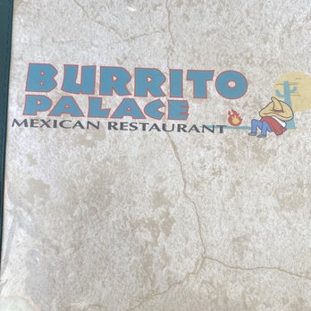 BURRITO PALACE RESTAURANT - Updated April 2025 - 113 Photos & 180 ...