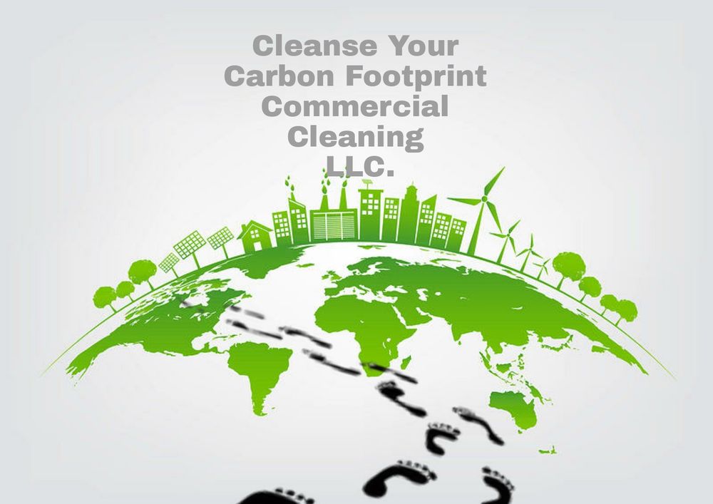 CLEANSE YOUR CARBON FOOTPRINT COMMERCIAL CLEANING - Updated April 2025 ...