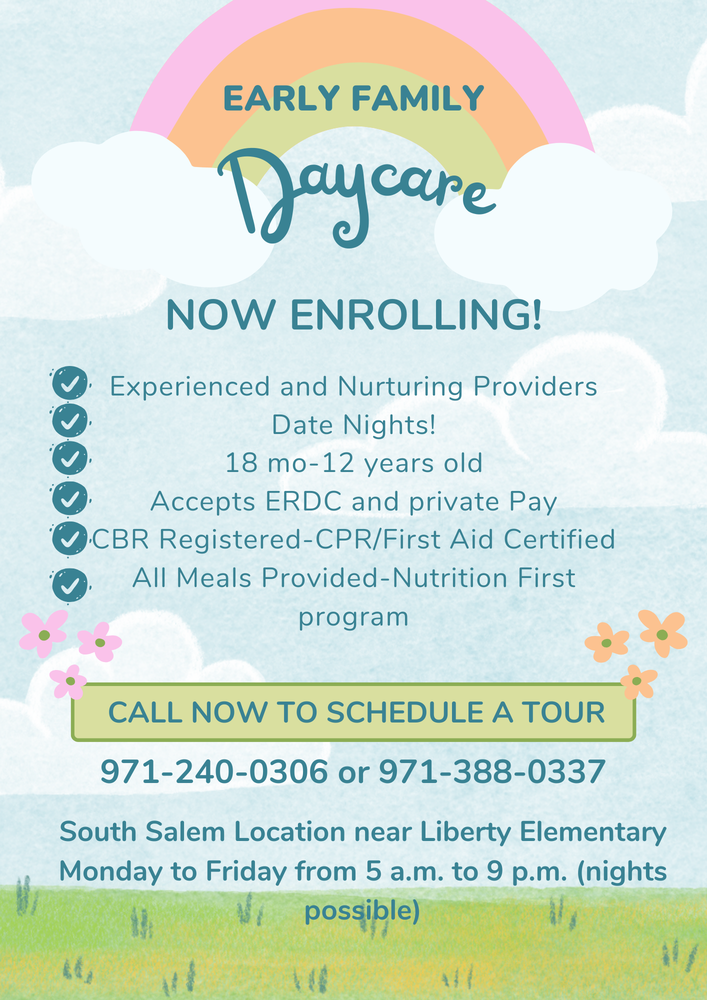 EARLY FAMILY DAYCARE - Updated July 2025 - Request Consultation - Salem ...